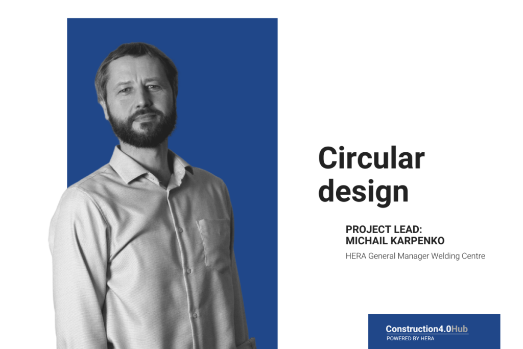 Construction 4.0 research – developing circular design – Hera