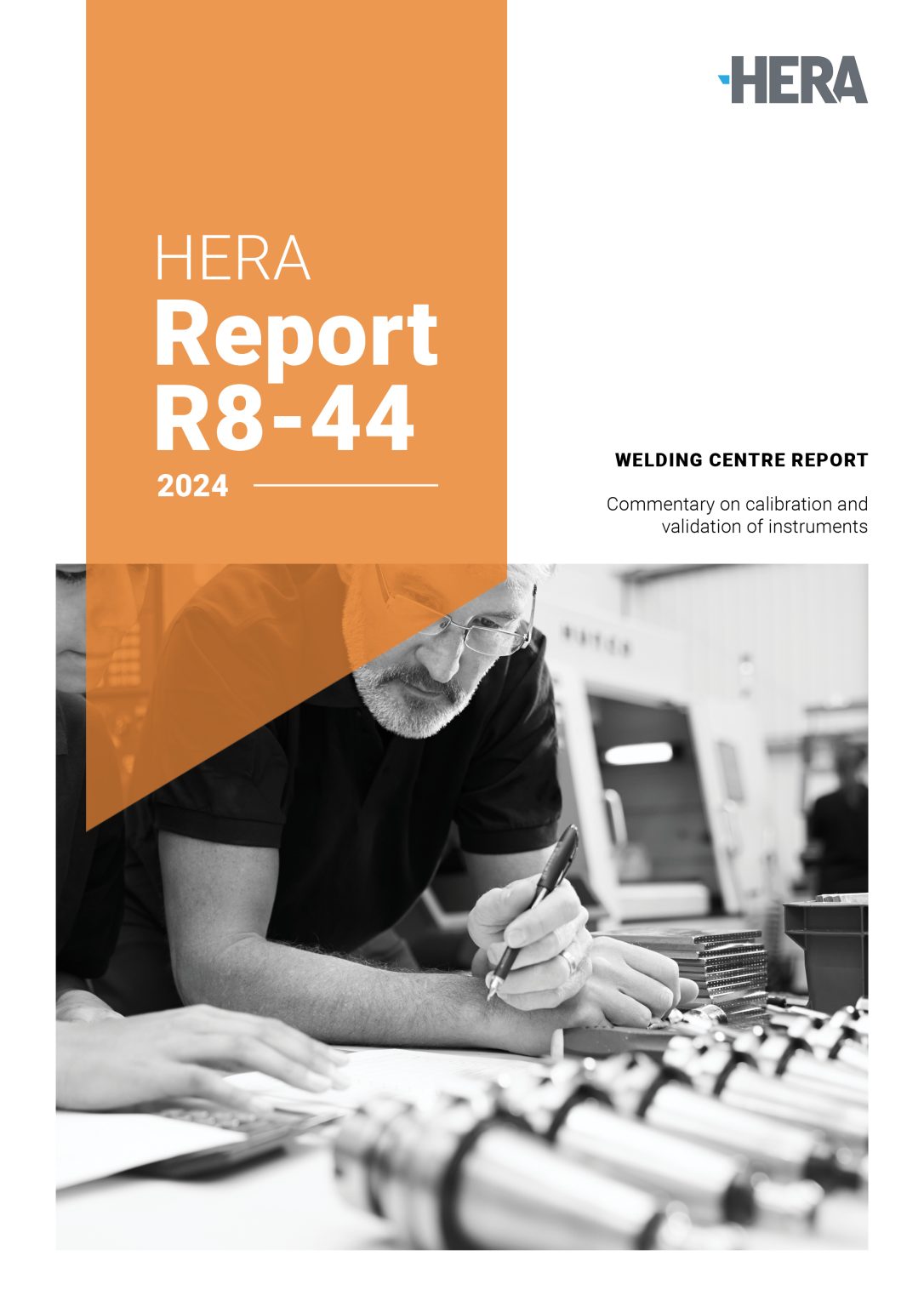 HERA Report R8-44: commentary on calibration and validation of instruments used in steel ...