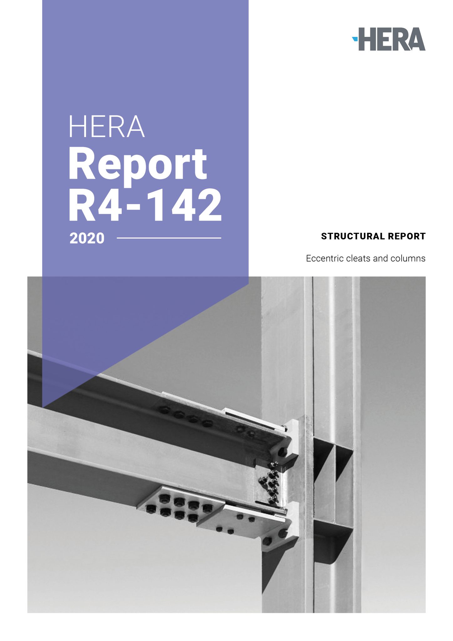 HERA R4-142: Eccentric cleats in compression and columns in moment resisting connections, amdt 2 ...